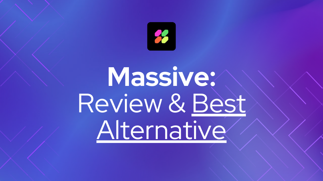 Use Massive or Not? Reviews & Best Alternative for 2025
